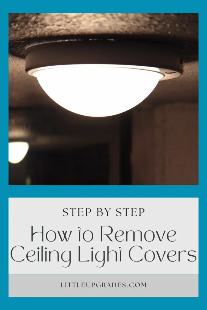 How to Remove 6 Kinds of Ceiling Light Covers - Little Upgrades