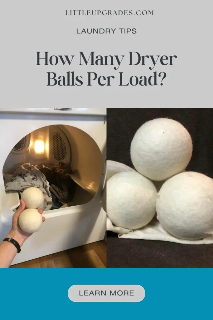 How Many Dryer Balls Per Load? How Do Dryer Balls Work? - Little Upgrades